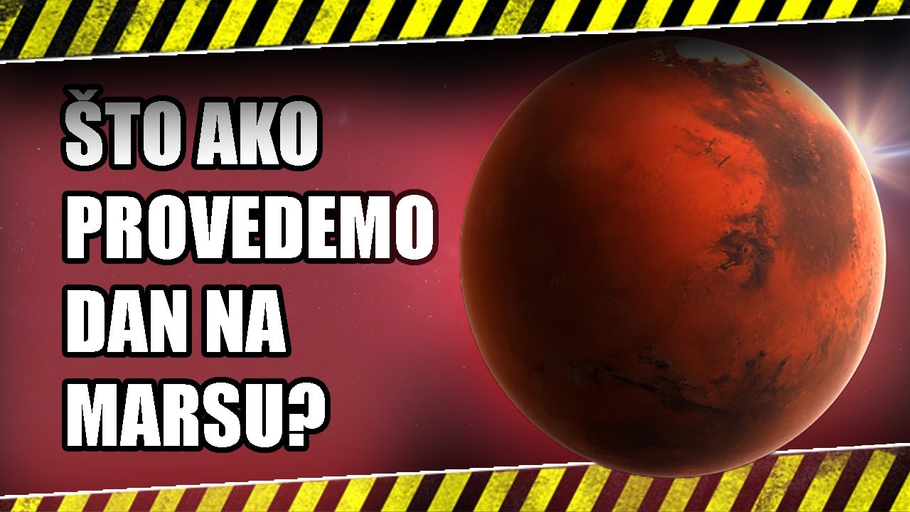 ŠTO AKO PROVEDEMO DAN NA MARSU?🪐 - YouTube