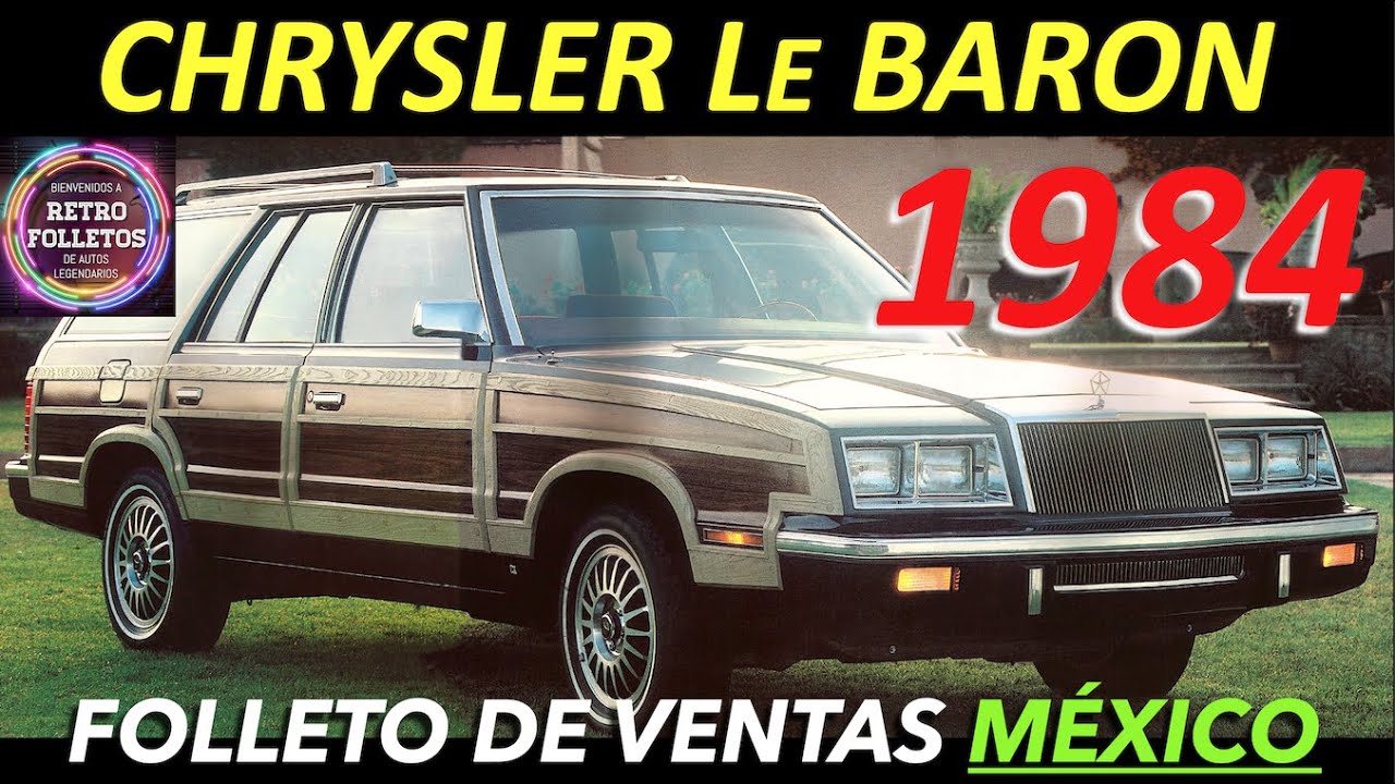 1984 FOLLETO DE VENTAS DEL "CHRYSLER LE BARON K" MÉXICO - YouTube