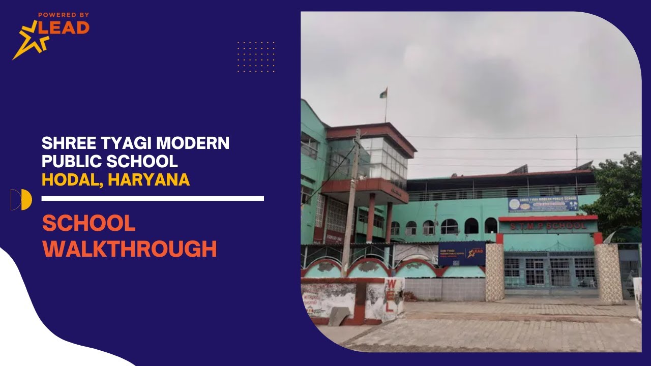 Shree Tyagi Modern Public School, Hodal, Haryana | School Tour - YouTube