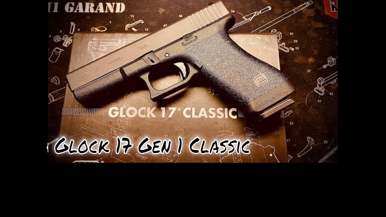 Glock 17 Gen 1 Classic - YouTube