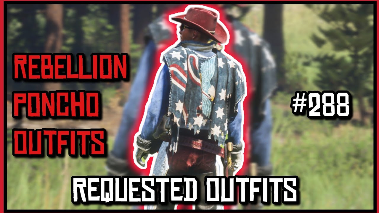 Red Dead Online Rebellion Poncho Outfits [Requested Outfits #288 ...