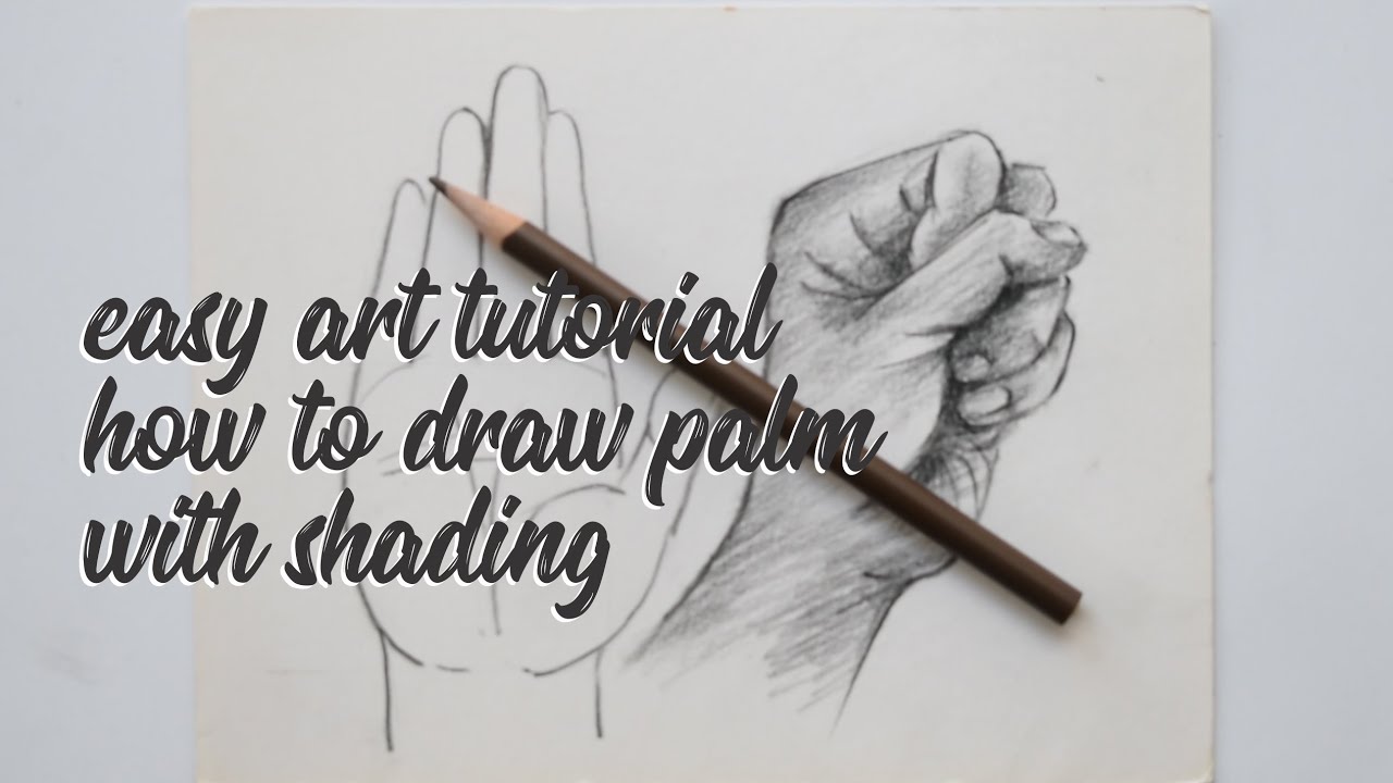 6. How to Draw Palm with Shading | Hindi with English Subtitle | By ...