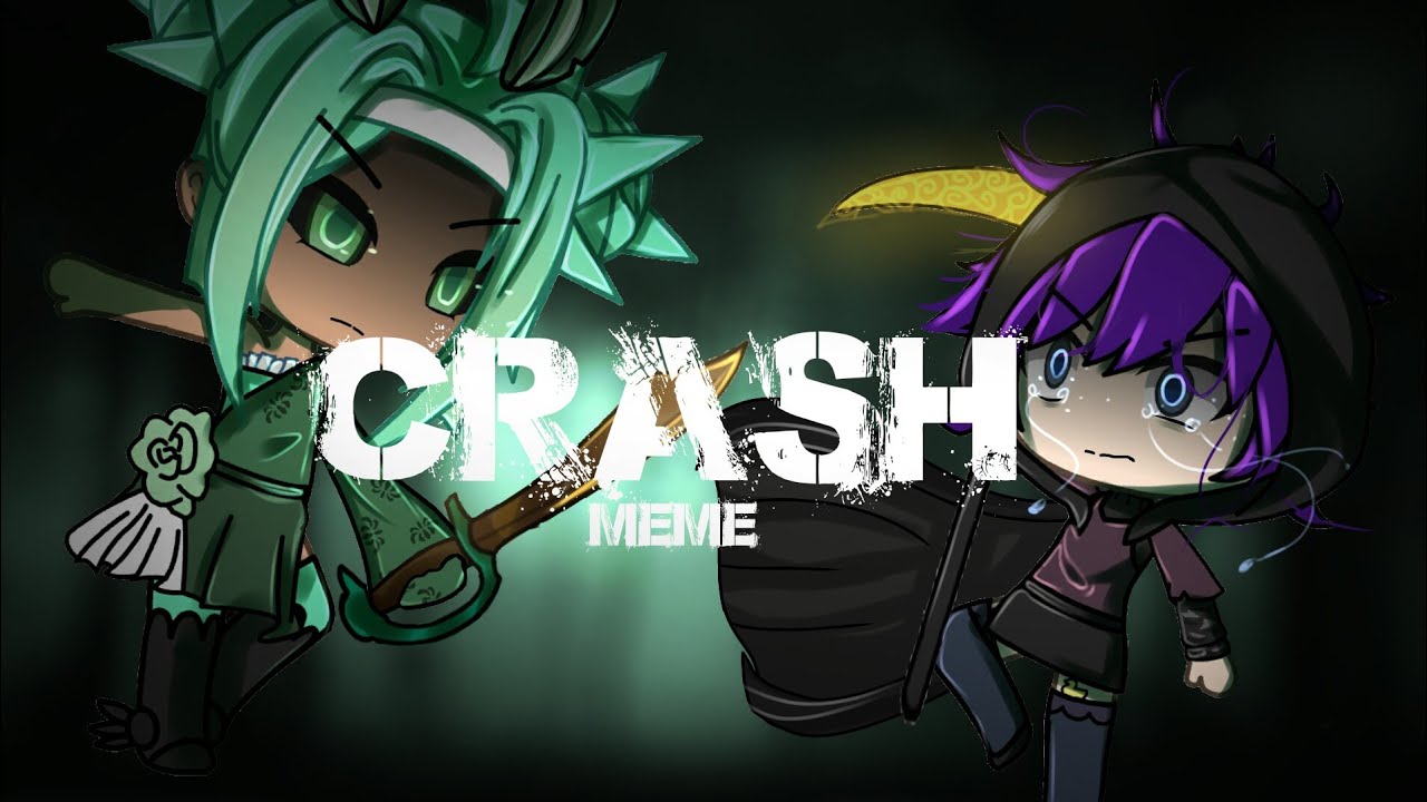 Crash Meme | Gacha life | Gacha Animation Meme - YouTube