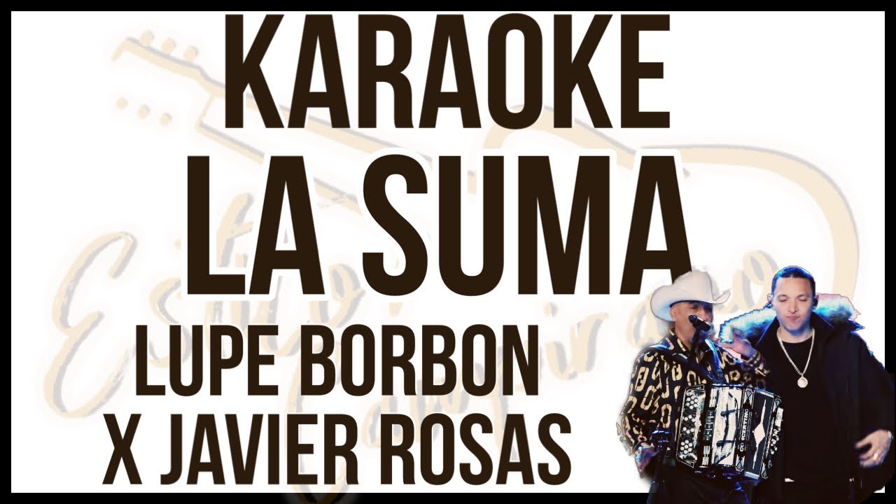 La Suma - KARAOKE - Estilo Campirano - YouTube