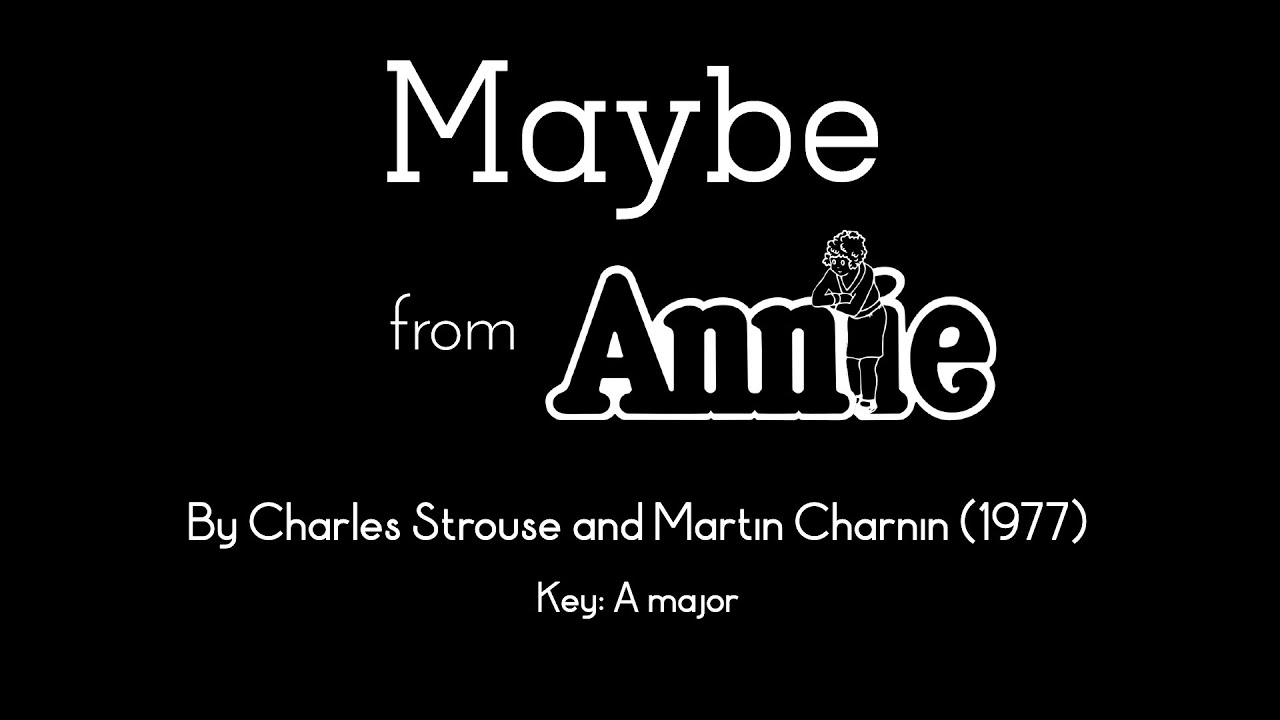Maybe (karaoke/instrumental) - Annie (musical) - YouTube