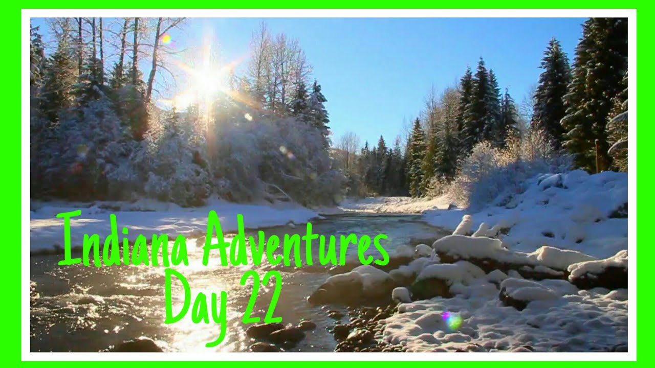Indiana Adventures Day 22 - YouTube