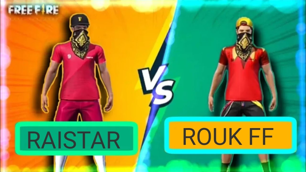 🔴RAISTAR VS ROUK FF😱|FREE FIRE|RAISTAR|ROUK FF@raistar @roukff6409 ...