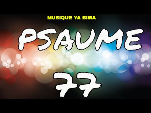 musique ya bima - Psaumes 77