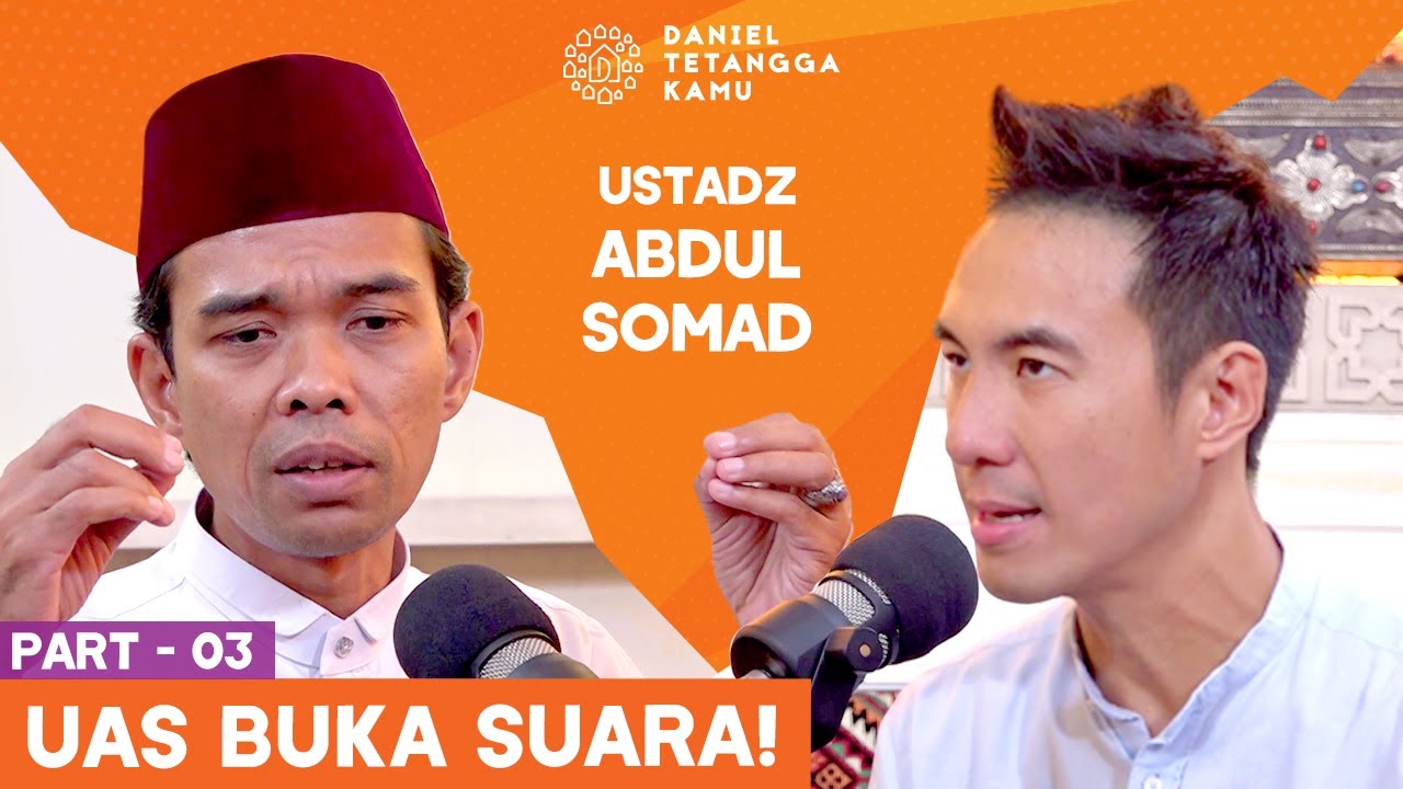 Ustadz Abdul Somad Menjawab Isu Yang Beredar - Daniel Tetangga Kamu ...