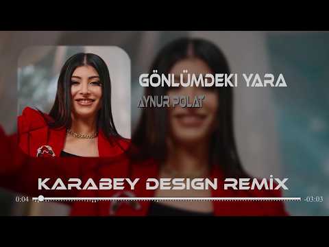 Gönlümdeki Yara Kapanmadı Bilesin - Aynur Polat ( Karabey Design Remix ) Gönlümdeki Yara