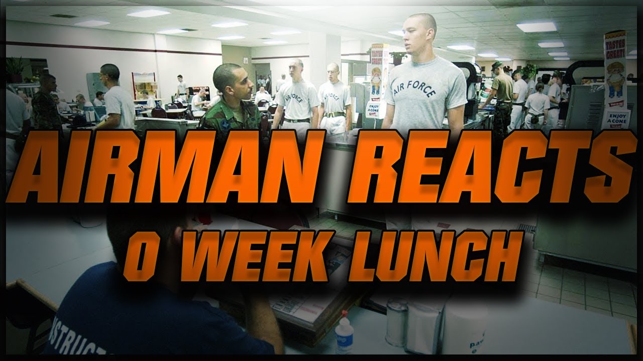 AIRMAN REACTS TO BMT ZERO WEEK LUNCH! - YouTube