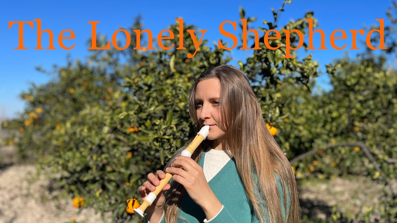 The Lonely Shepherd - Recorder - flauta dulce - блокфлейта - YouTube