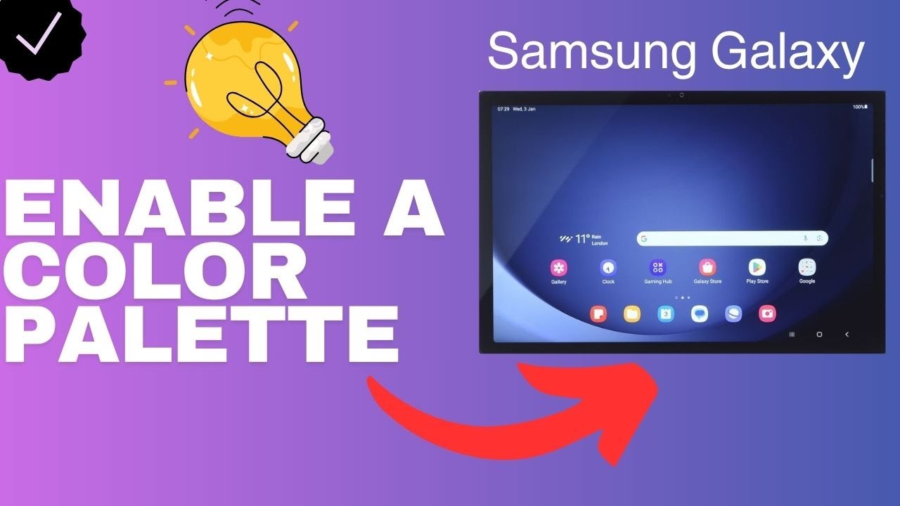 How to enable the color palette in the Samsung Galaxy Tab A9+ device ...