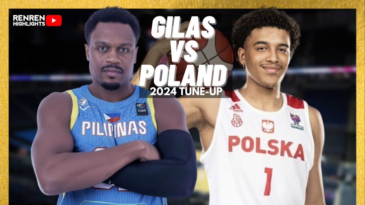 GILAS PILIPINAS VS POLAND 2024 TUNE-UP GAME HIGHLIGHTS - YouTube