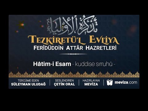 28- Tezkiretül Evliya - Hâtim-i Esam Hazretleri