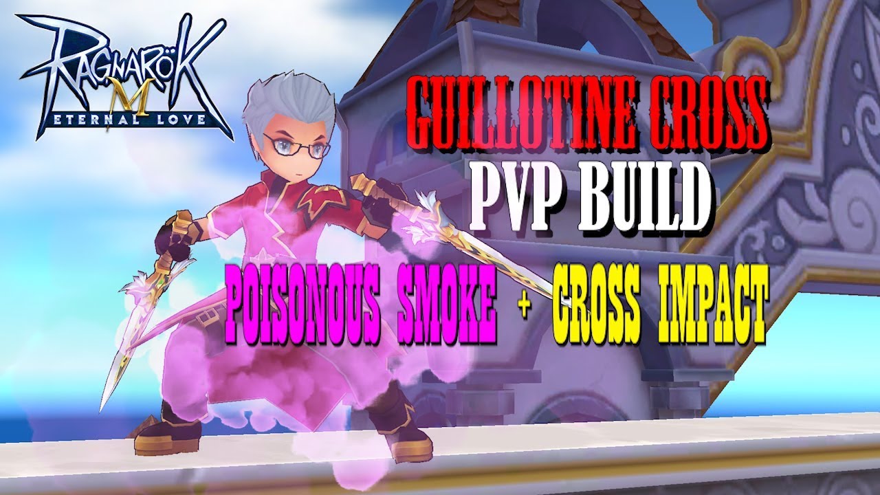 GUILLOTINE CROSS PVP BUILD DAGGER RAGNAROK MOBILE - YouTube