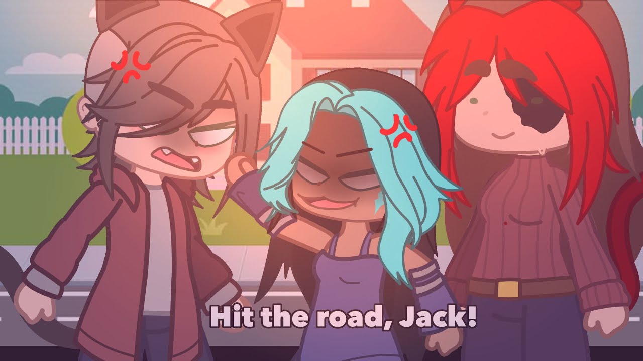 “HIT THE ROAD, JACK!” *[👧AU]* [ GACHA TREND ] - YouTube