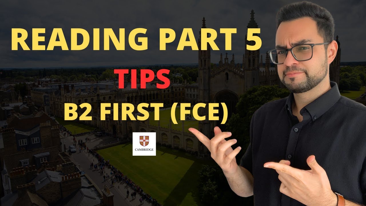How to pass B2 First Reading & Use of English Part 5 | Tips, Strategy ...