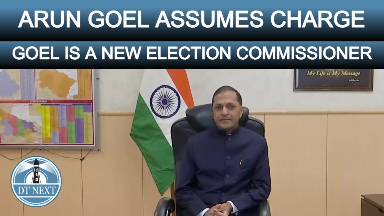 ARUN GOEL ASSUMES CHARGE AS EC | DT NEXT - YouTube