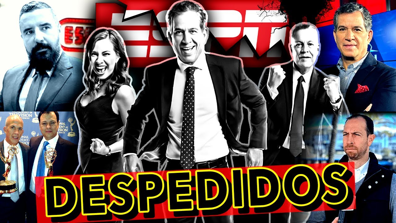 DESPIDOS En ESPN MÉXICO, CORRIERON AL JEFE Y A Varios “TALENTOS” PRO ...