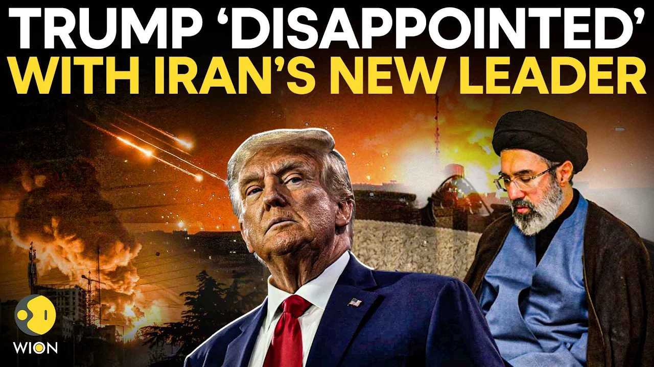 US-Iran War: Trump ‘Disappointed’ With Iran’s New Supreme Leader ...