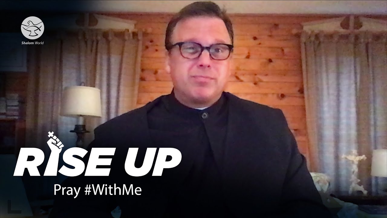 Rise Up | Fr.Augustine Wetta | 'Monastic Retreat' - YouTube