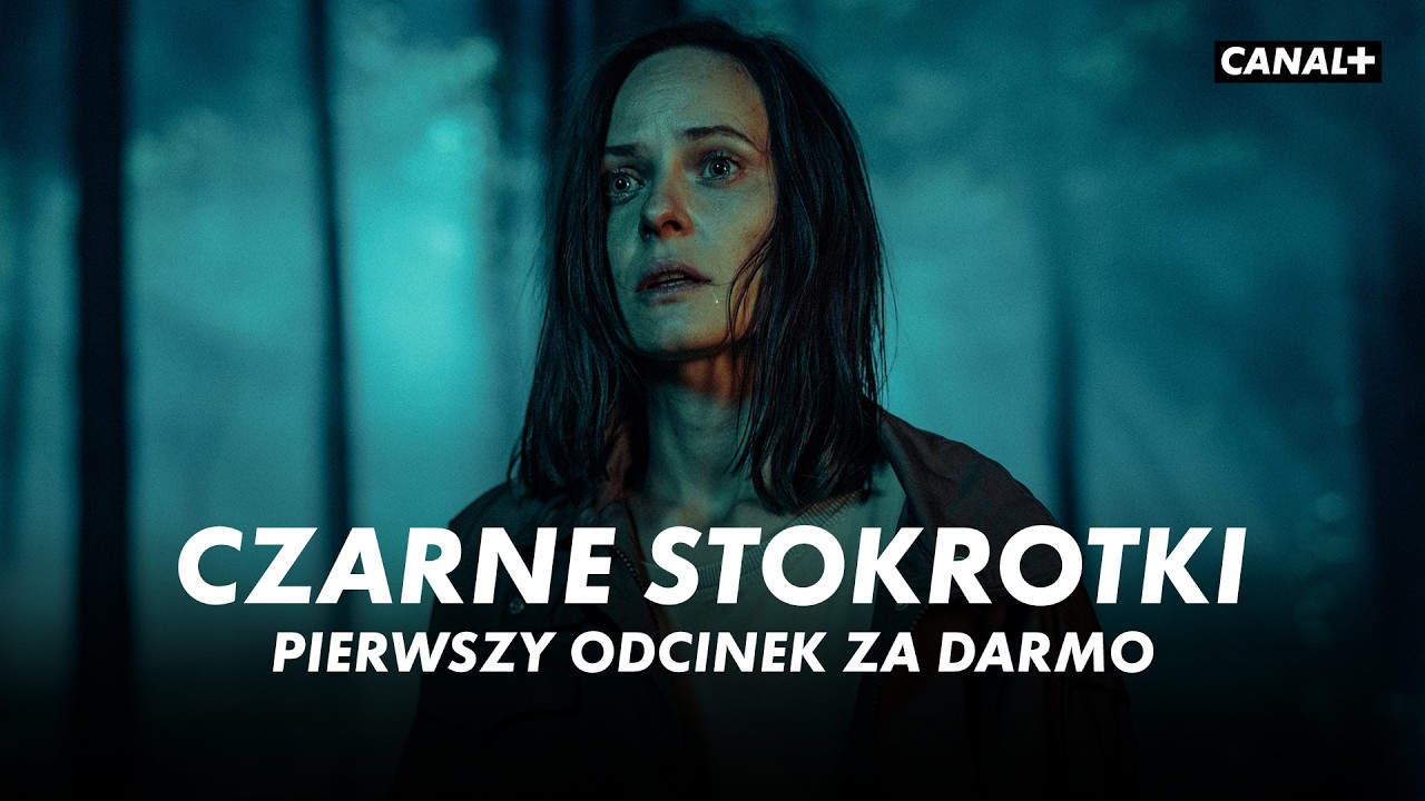 Czarne Stokrotki | Pierwszy odcinek za darmo | Nowy serial CANAL+ - YouTube