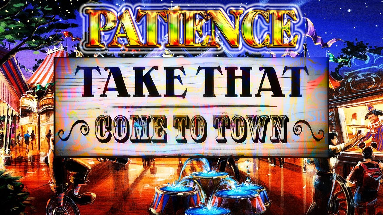 Take That - Come To Town Live - 06 Patience - YouTube