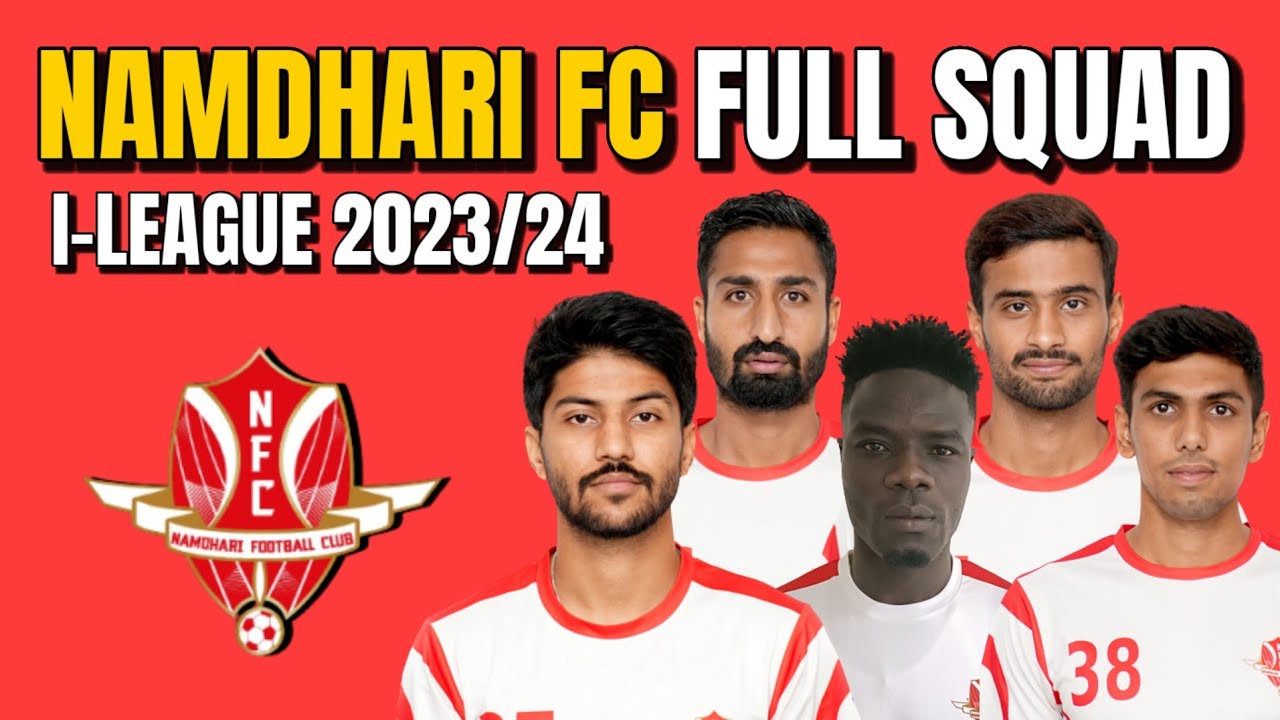 Namdhari FC Squad | I league 2023/24 - YouTube