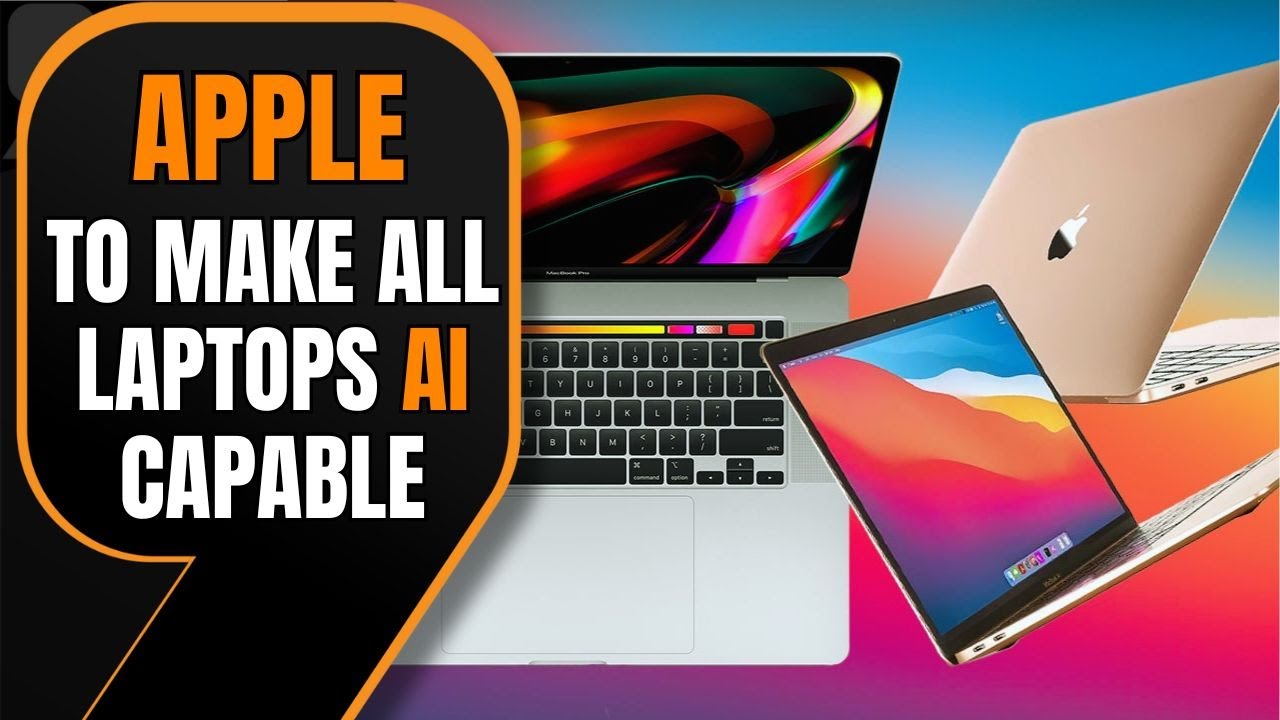 Apple To Make All Laptops Ai-capable | News9 - YouTube