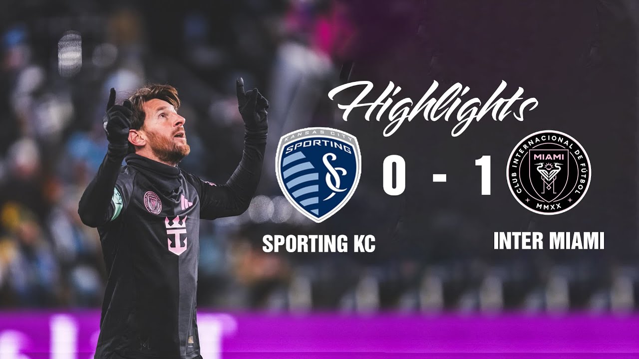 Highlights Inter Miami vs Sporting KC 1-0 | 2025 Concacaf Champions Cup ...