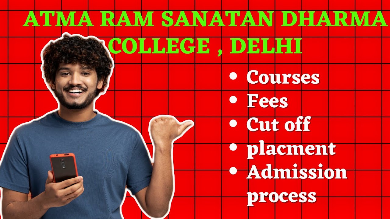 atma Ram Sanatan Dharma College Review| Fees |courses|Placement - YouTube