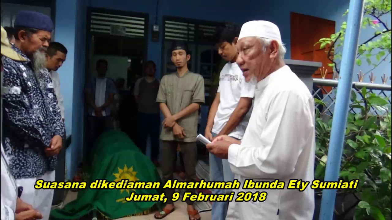 WAFATNNYA IBU ETY SUMIATI - YouTube