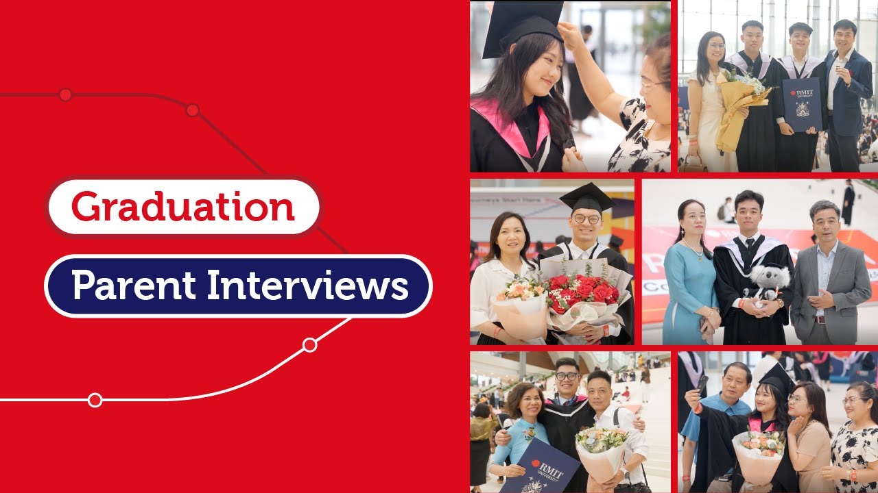 Parents’ Thoughts on RMIT Graduation - A Proud Journey! | RMIT Vietnam ...