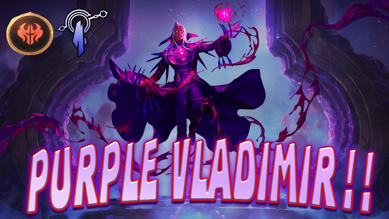 Purple Vladimir!! Vlad Taric - Legends of Runeterra Patch 1.8 - YouTube