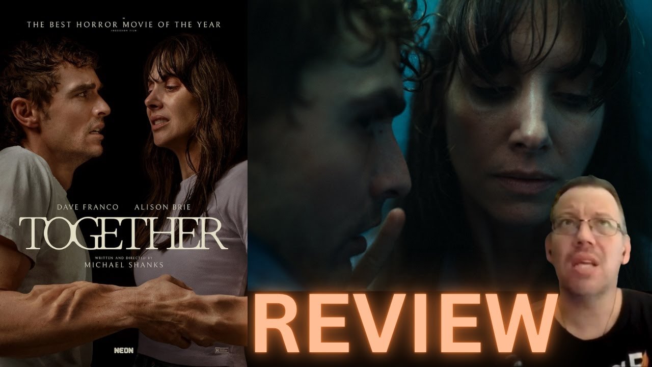 TOGETHER Movie Review | Dave Franco | Alison Brie | Body Horror Leaves ...