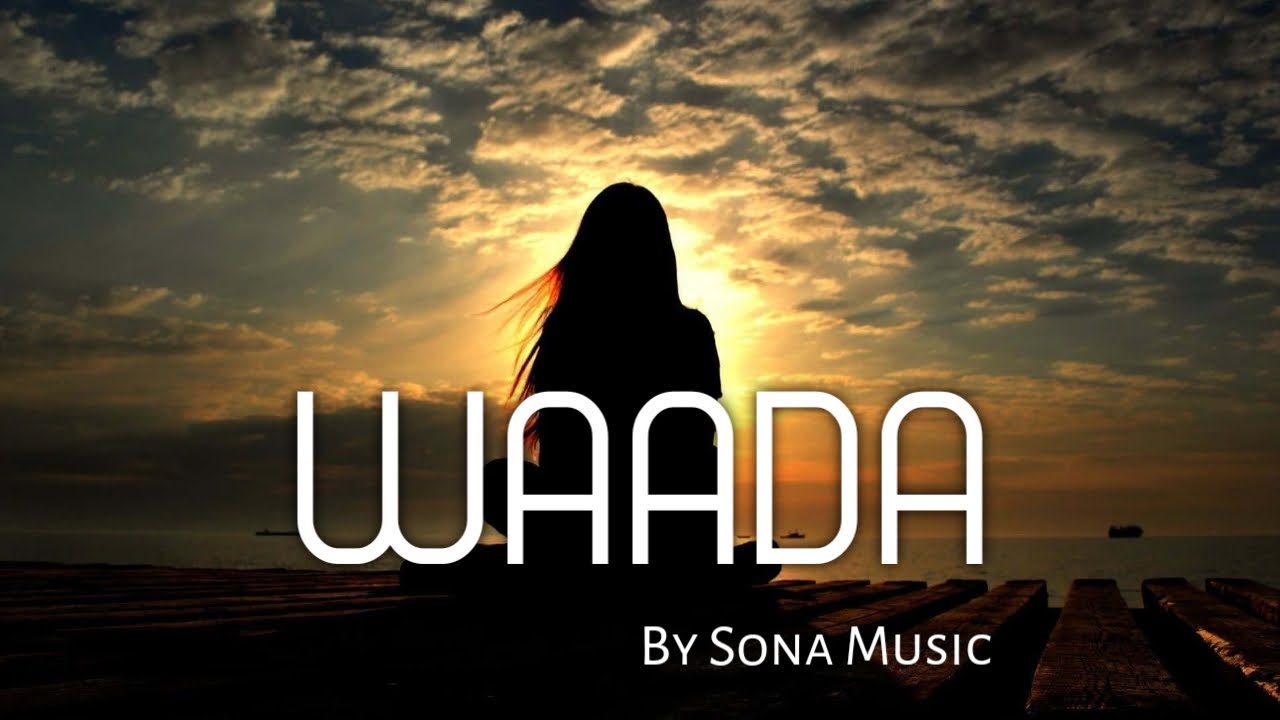 Waada || Lyrical Video || Sona Music || Prod by: Guy Beats || Scking ...