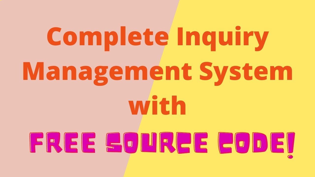 Inquiry Management System | Free Source Code - YouTube