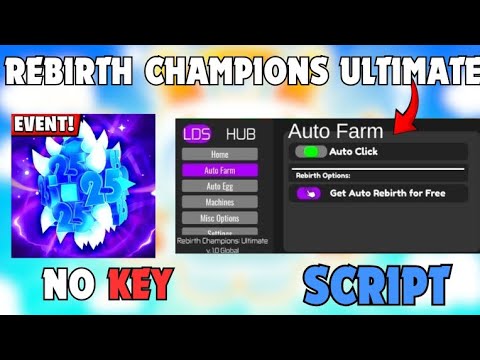 REBIRTH CHAMPIONS ULTIMATE SCRIPT! | AUTO CLICK & AUTO REBIRTH SCRIPT ...