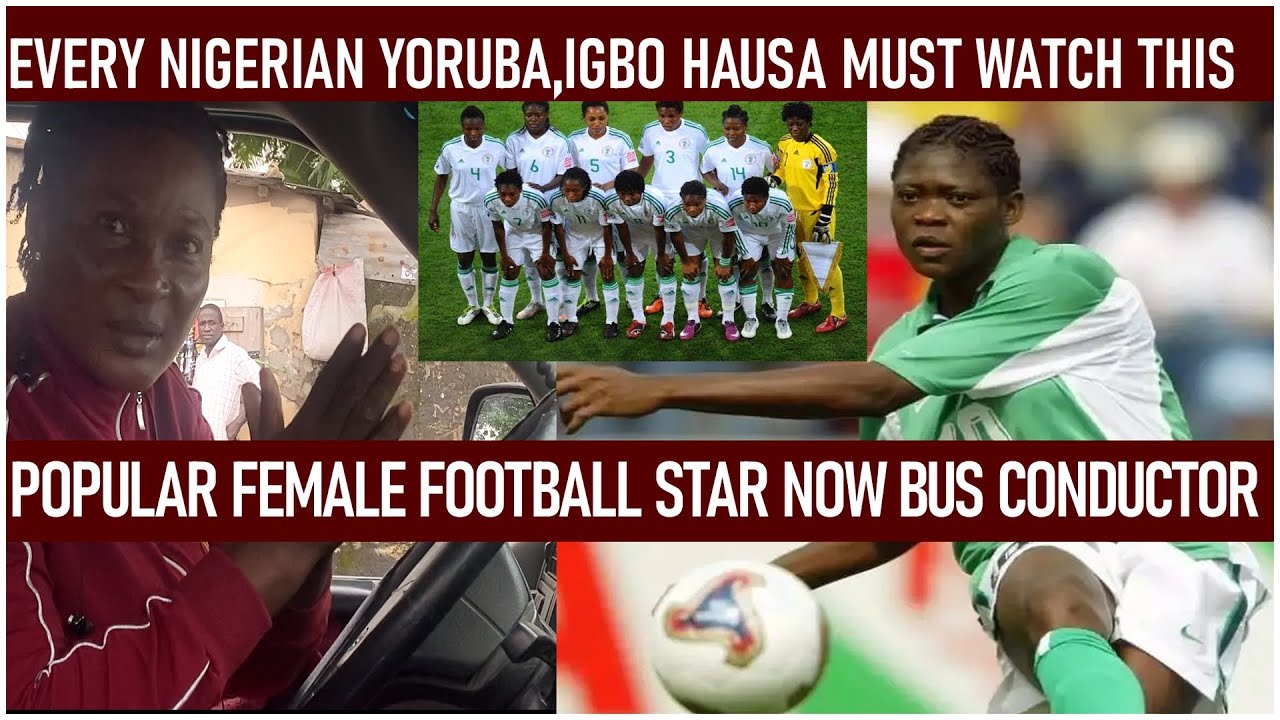 Unbelievable:Very Popular Nigeria Female Football Play now a bus ...