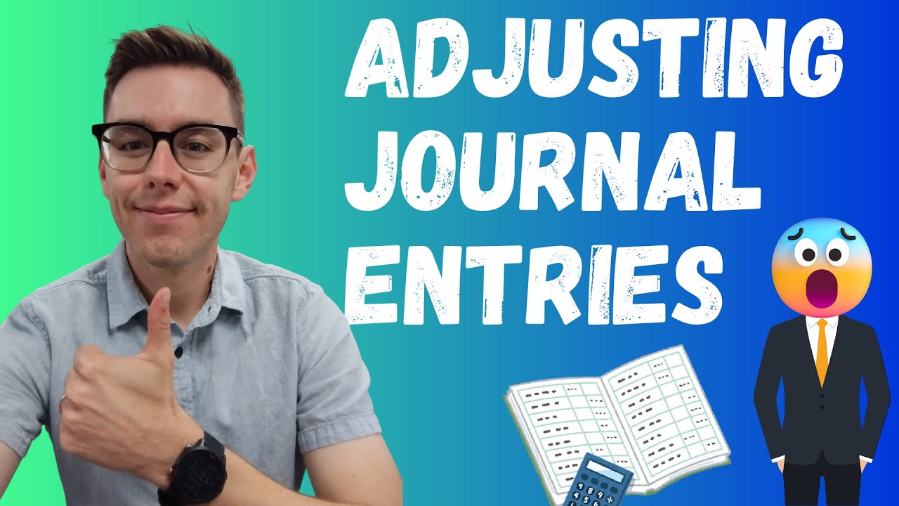 How To Do Adjusting Journal Entries | Accounting Basics - YouTube