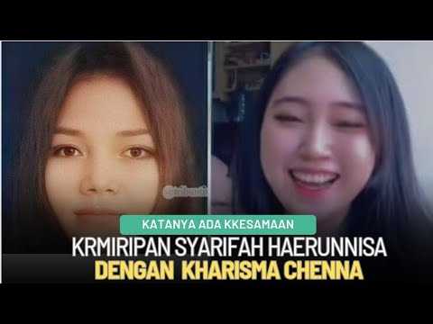 KEMIRIPAN KHARISMA CHENNA DENGAN SYARIFAH HAERUNNISA MANTAN ASIB ALI ⁉️ - YouTube