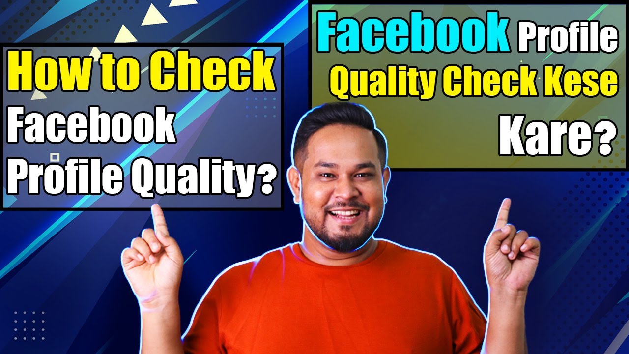How to Check Facebook Profile Quality 2023? Facebook Profile Quality ...