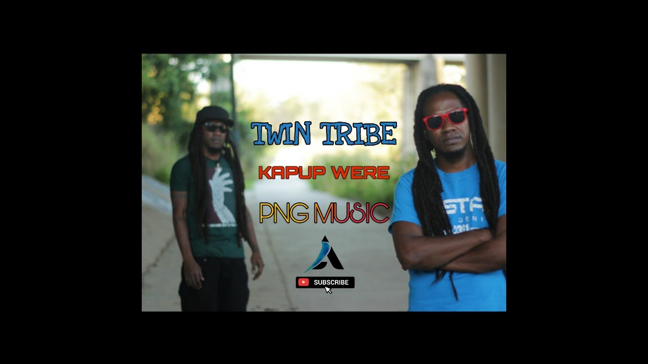 Twin Tribe - Kapup Were (PNG Music) - YouTube