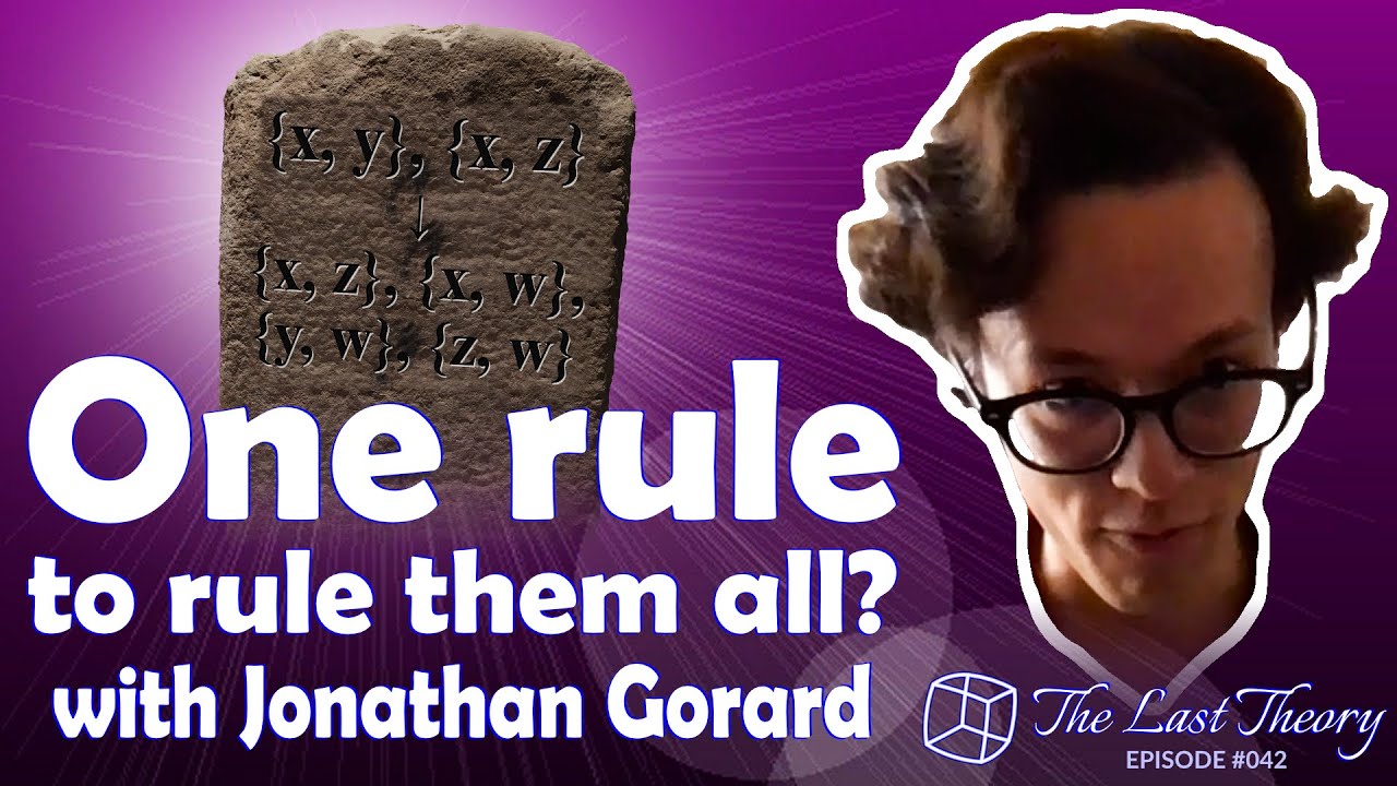 One rule to rule them all? with Jonathan Gorard - YouTube
