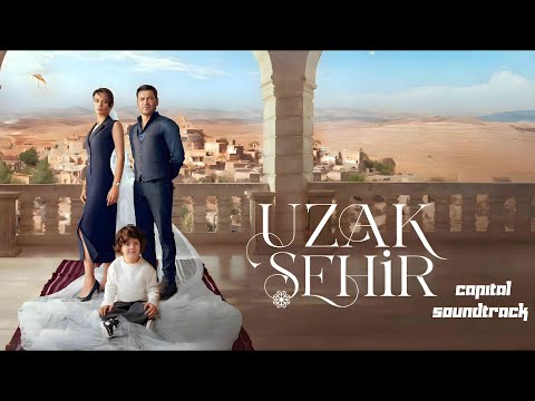 Uzak Şehir Dizi Müzikleri Kimse Bilmeyecek