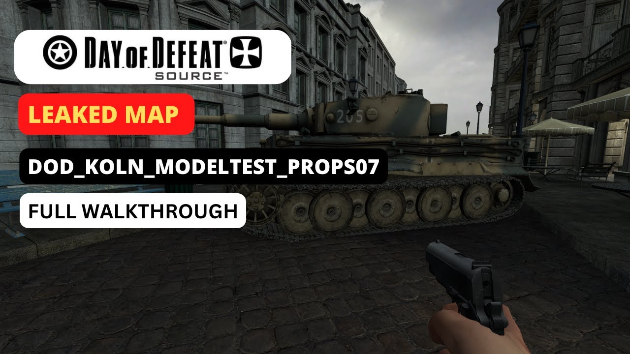 Leaked Day of Defeat: Source map - dod_koln_modeltest_props07 - YouTube