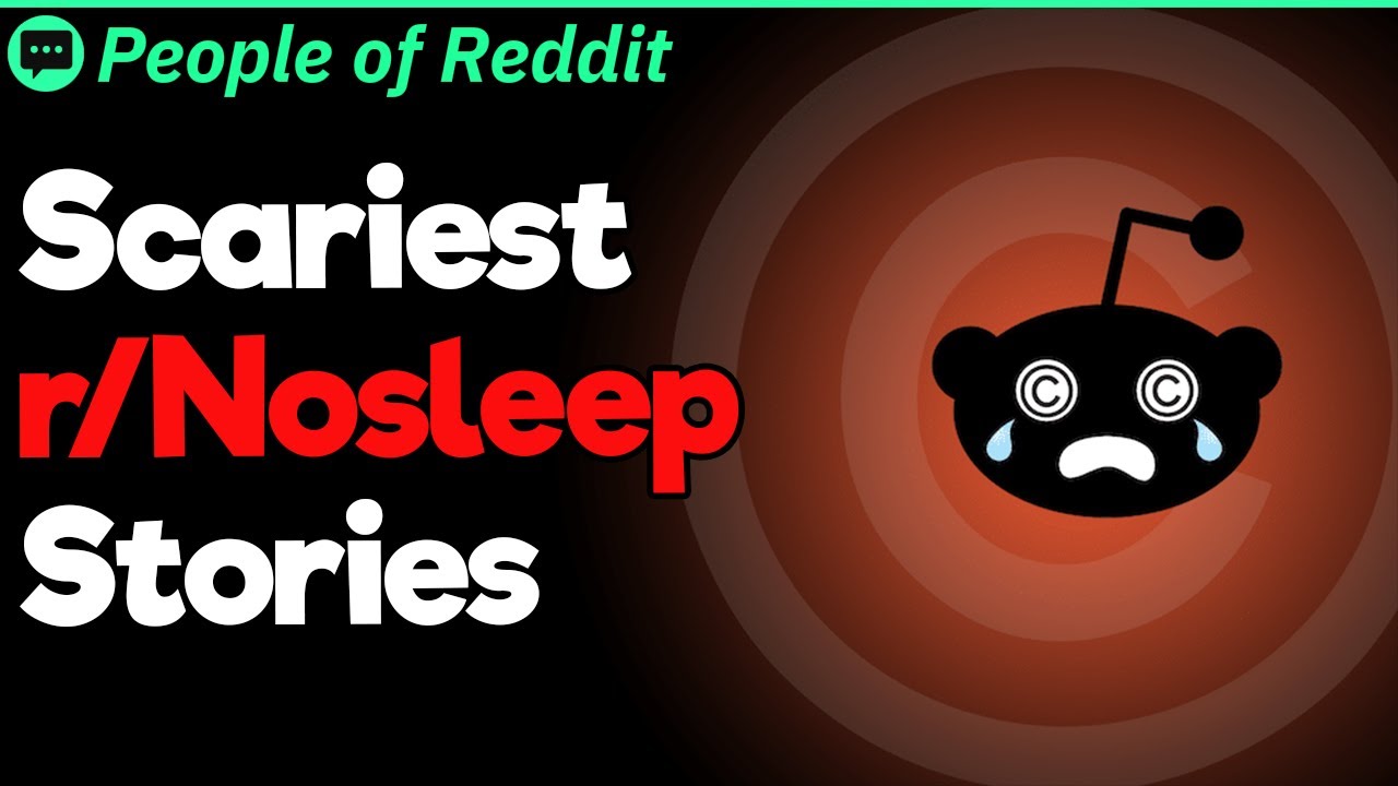 Scariest r/Nosleep Stories - YouTube