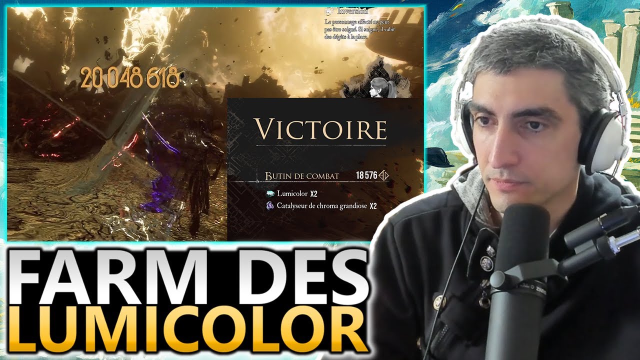 ASTUCE POUR FARM LES LUMICOLOR (Luminas - Lumina) 🚨 | Clair Obscur ...