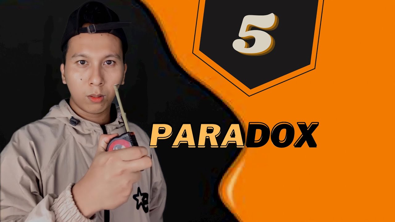 5 Konsep Paradox, Yang belum pernah kamu dengar sebelumnya ! - YouTube